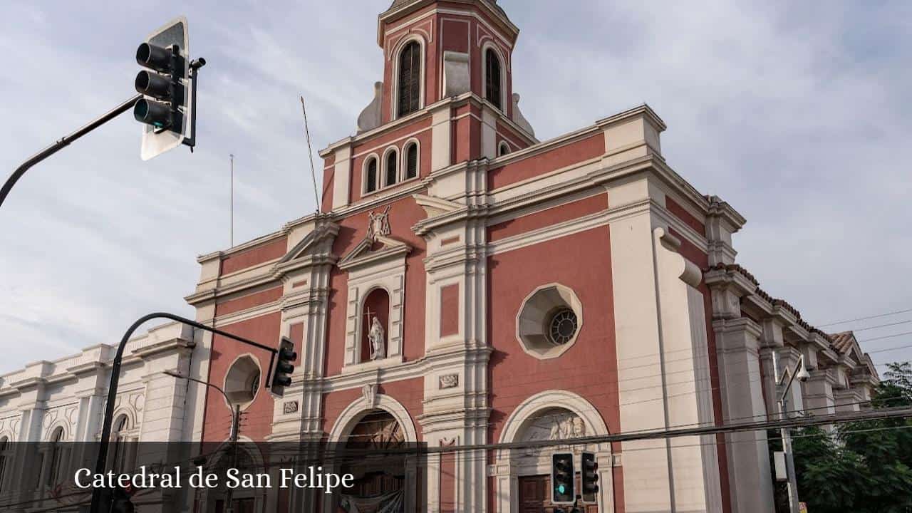 Catedral de San Felipe - San Felipe (Región de Valparaíso) | Horarios ...