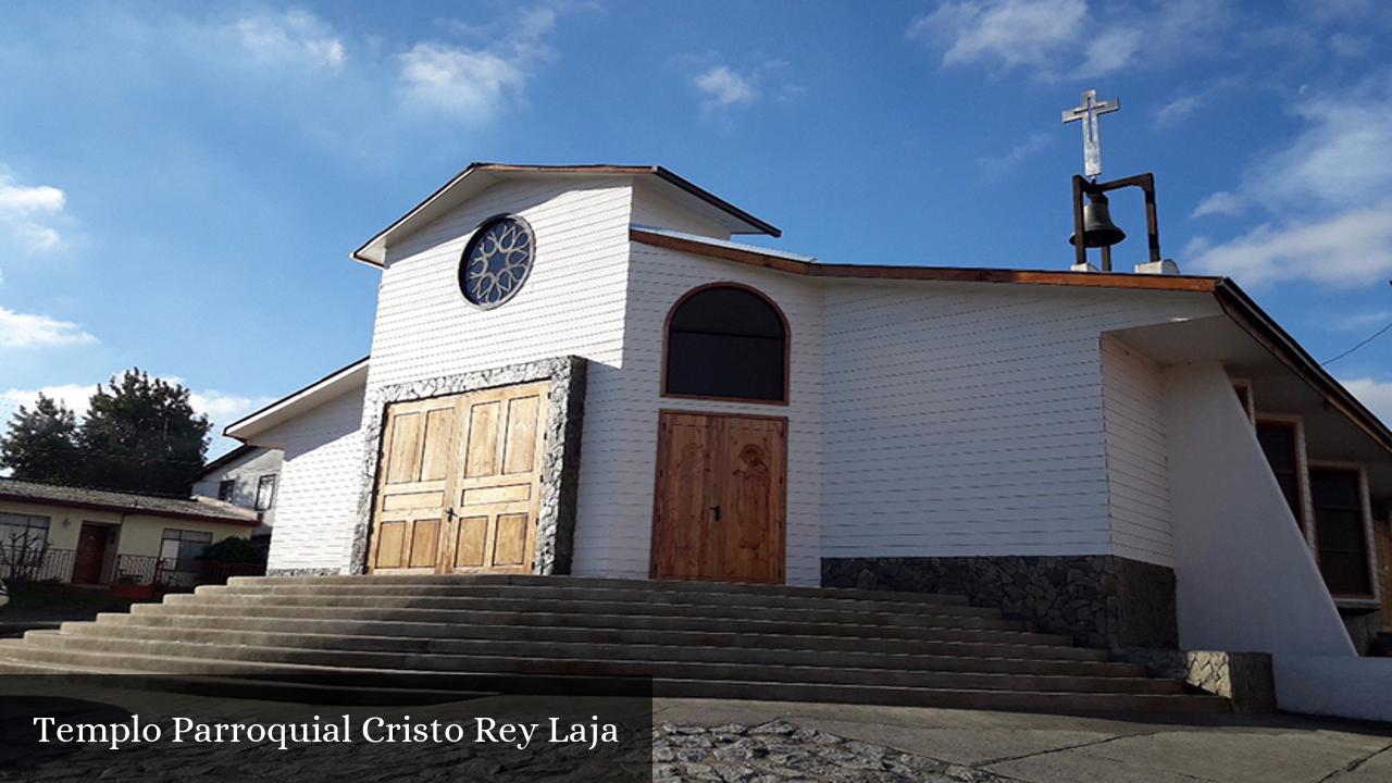 Parroquia del Cristo Rey - Laja (Biobío) | Horarios de Misa